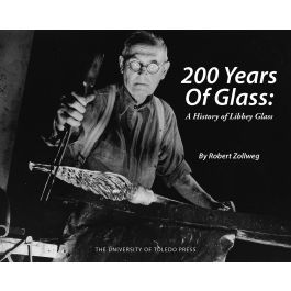 200 Years of Glass: A History of Libbey Glass